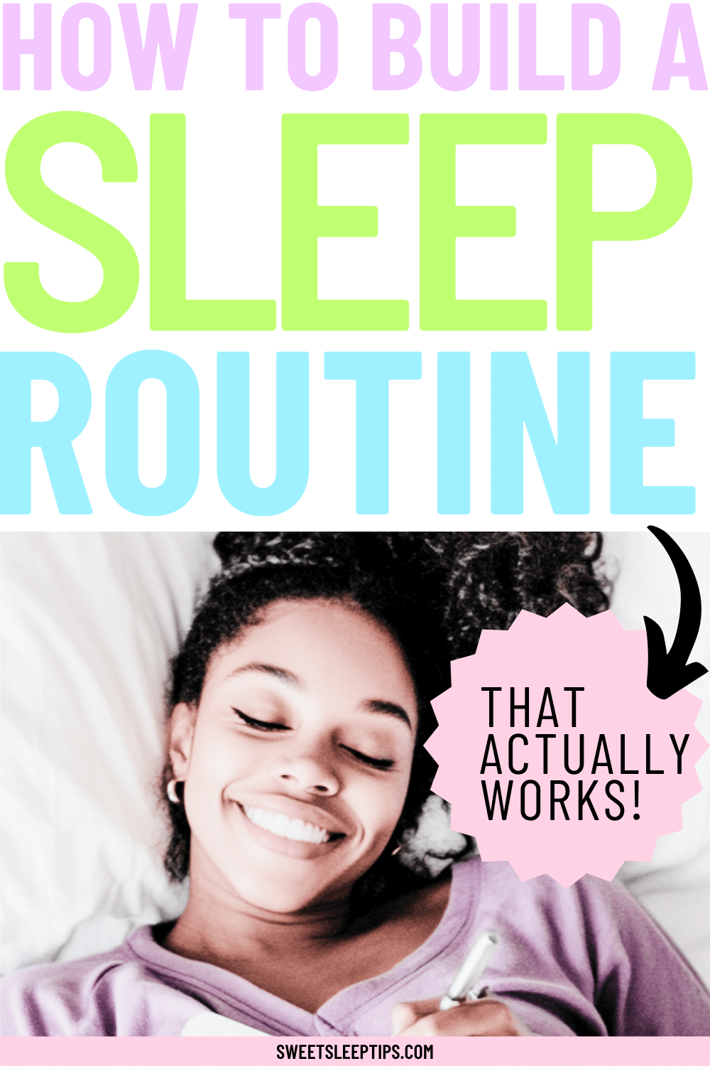 How to Build a Sleep Routine That Actually Works - sweetsleeptips.com