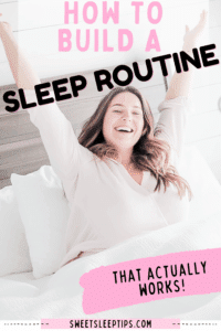 How to Build a Sleep Routine That Actually Works - sweetsleeptips.com