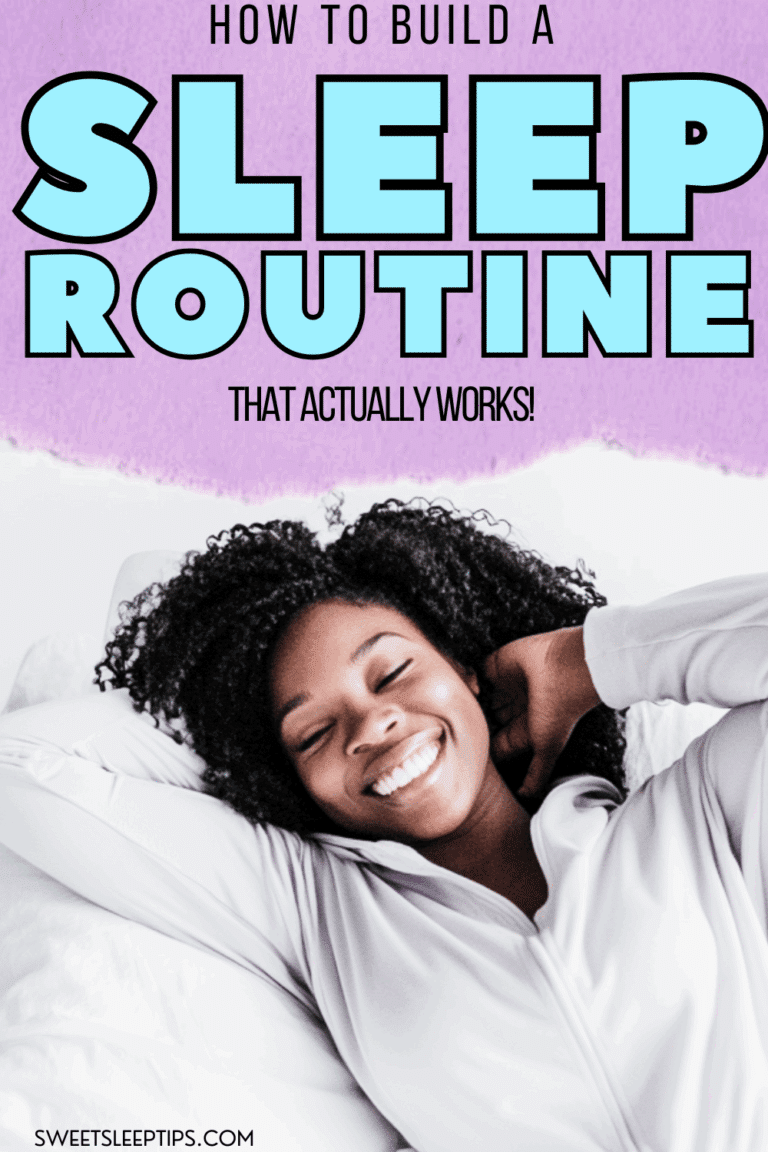 How to Build a Sleep Routine That Actually Works - sweetsleeptips.com
