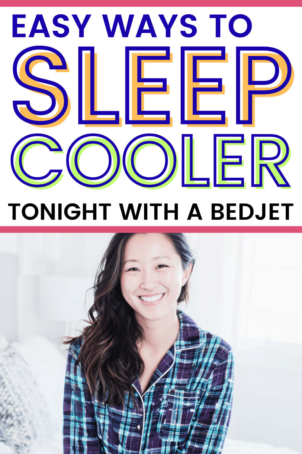 The Best Sleep Investment I’ve Ever Made (and Why It’s the BedJet Sleep ...