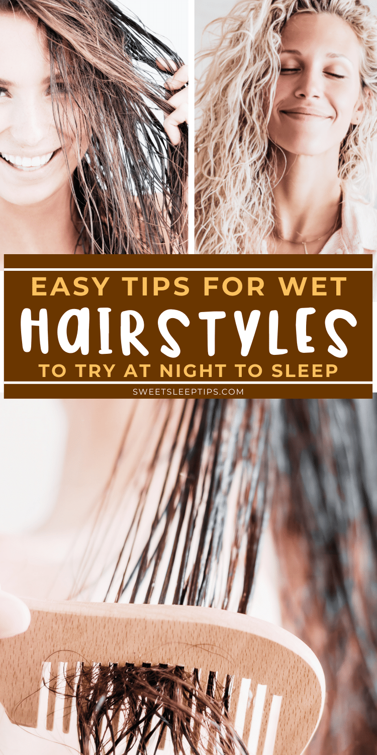 How To Sleep With Wet Hair the Right Way (No Frizz, No Stress ...